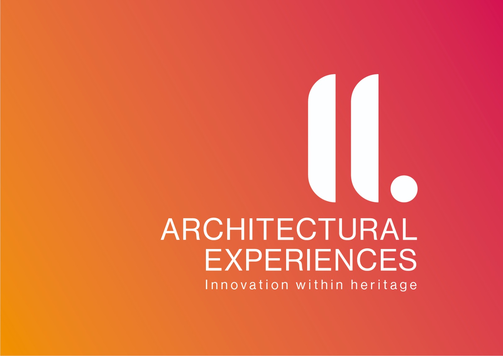 Architectural Experiences II – Innovation within Heritage - UAUIM